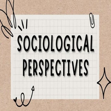 GROUP # 2 - SOCIOLOGICAL PERSPECTIVES.pptx