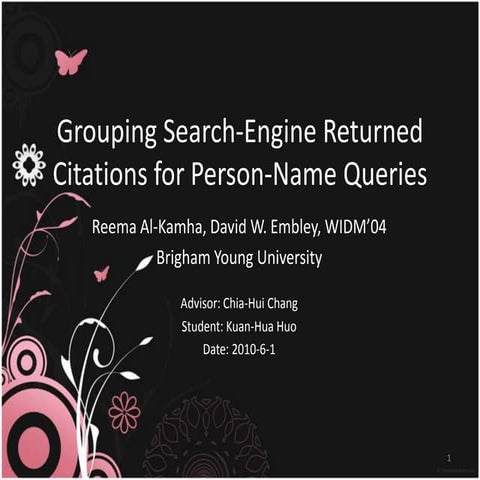 Grouping search engine returned citations for person-name queries | PPT