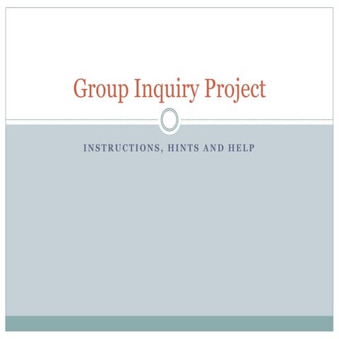 Group inquiry project | PPT