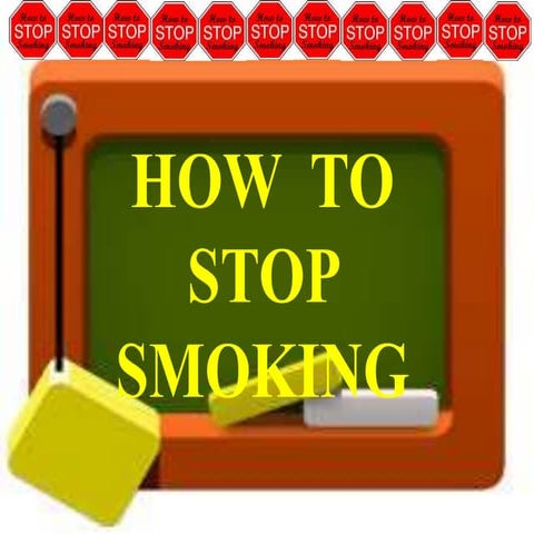 How to Stop Smoking | PPT