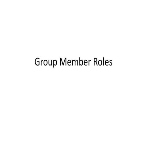 Group member roles | PPT