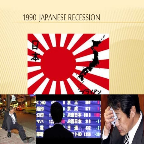 1990 Japanese recession | PPTX