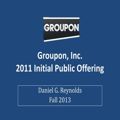 Groupon, Inc. 2011 Initial Public Offering | PPTX