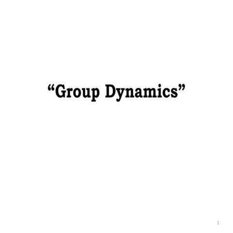 group process.ppt - Group Dynamics - chapter 2 | PPT