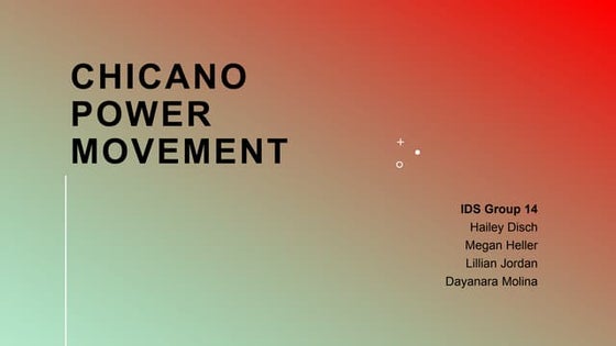 Chicano_Movement_Day1_Lecture.pptx Overview | PPTX