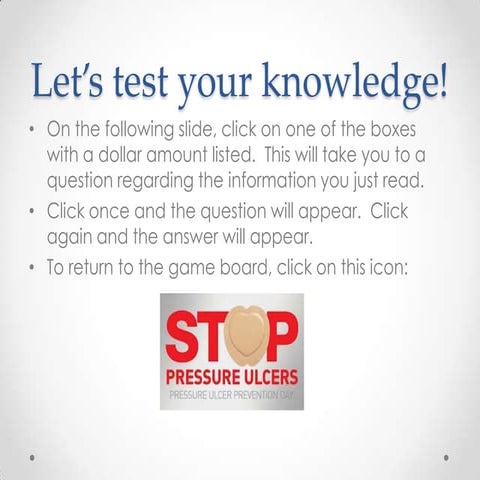 Test Your Pressure Ulcer Knowledge | PPTX