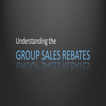 Group Sales Rebates (G.S.R) | PPTX