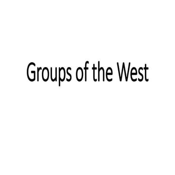 Groups of the west | PPT