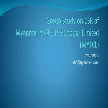 Group study on csr of myanmar yang tse | PPTX