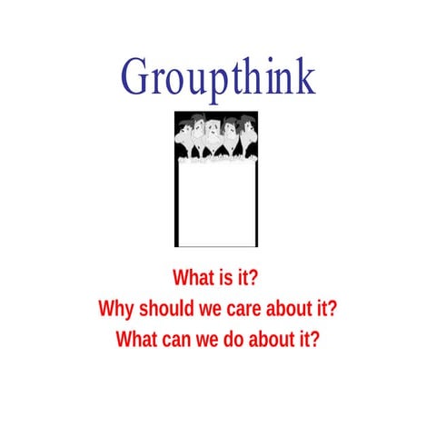 Groupthink presentation | PPT