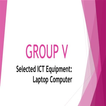 GROUP V.pptx SELECTED ICT TOOL LAPTOP COMPUTER | PPTX