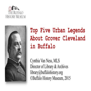 Top Five Urban Legends About Grover Cleveland in Buffalo | PPTX