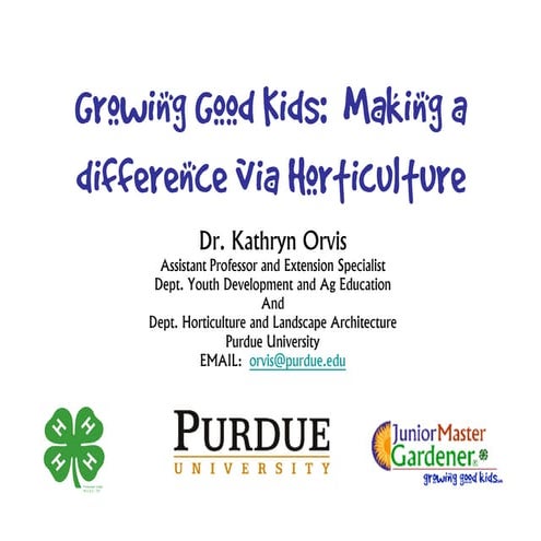 Growing Good Kids Making A Difference Via Horticulture | PDF
