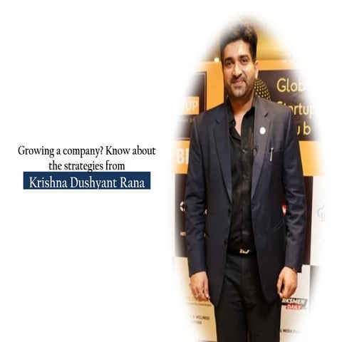 Krishna Dushyant Rana, A Charismatic Leader and Visionary | PPTX