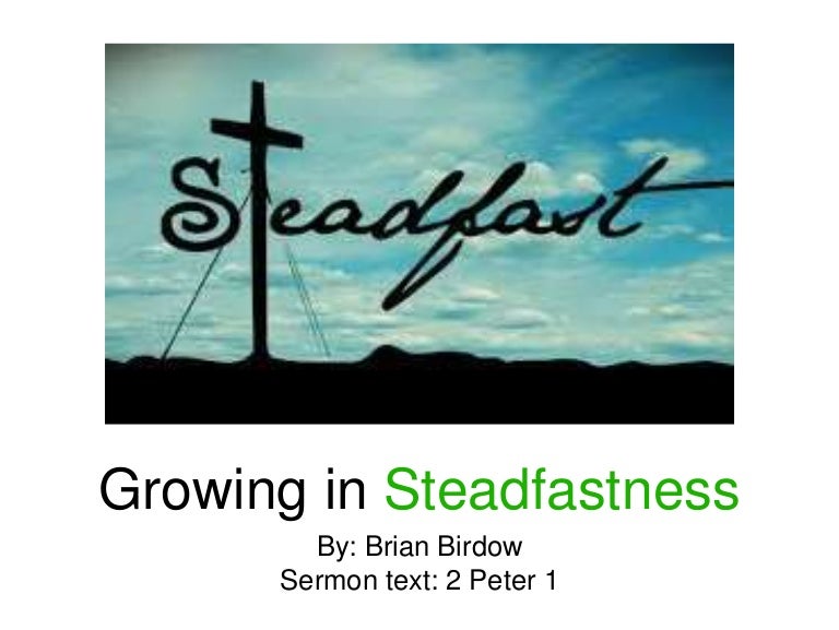 Growing in steadfastness (patience)