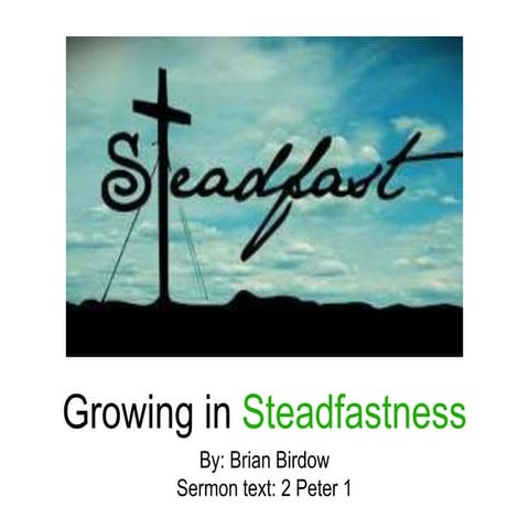 Growing in steadfastness (patience) | PPT