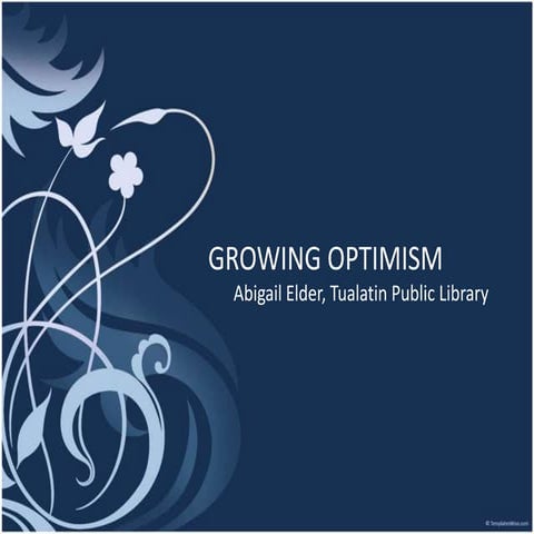 Growing Optimism | PPTX