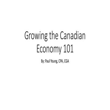 How to Grow an Economy - Canada | PPT