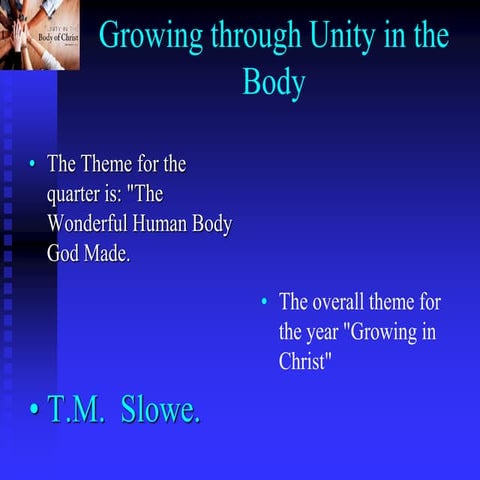 Growing through unity in the body | PPTX