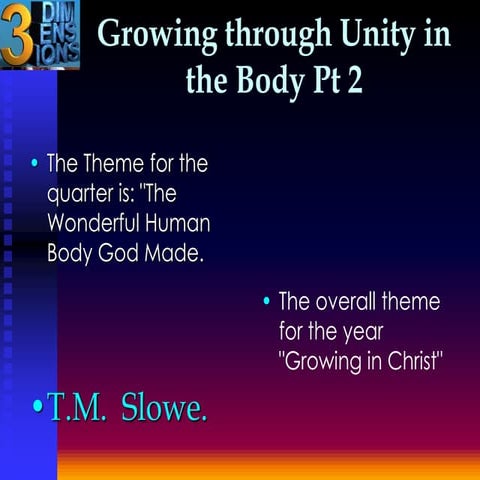Growing through unity in the body pt 2 | PPT