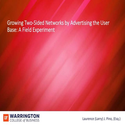 A field experiment: Growing Two-Sided Networks By Advertising The User ...