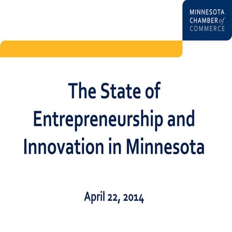 The State of Entrepreneurship and Innovation in Minnesota | PPT
