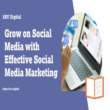 Grow on Social Media with Effective Social Media Marketing.pdf