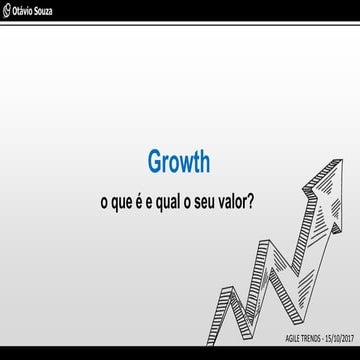 Growth – o que é e qual o seu valor? | PPSX