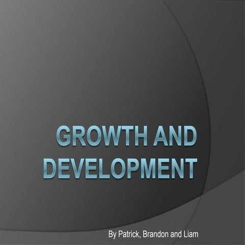 Growth and development | PPTX
