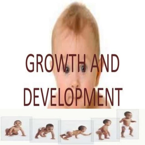 Growth and development | PPTX
