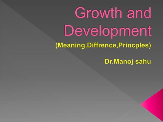 Principles of growth and development | PPTX | Parenting Babies and ...