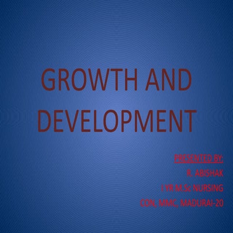 Principles of growth and development | PPTX