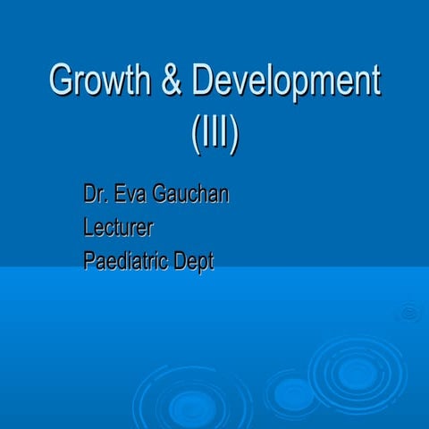 Growth and development iii | PPT