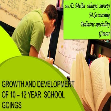 Growth and development of 10 12 yrs school going | PPTX