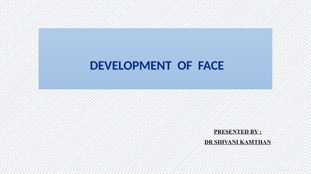 Development of Face and Palate including Anomalies of palate | PPTX