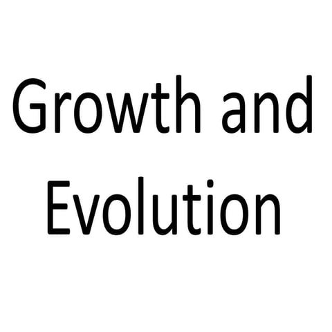 Growth and evolution yr13 | PPT