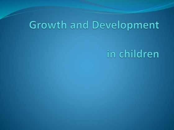 Growth and development in child | PPTX | Pregnancy | Reproductive Health
