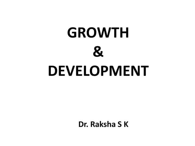 Growth and development in child | PPTX