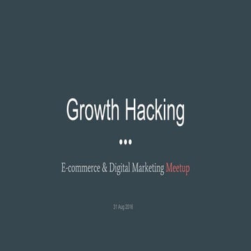 Growth hacking | PPTX