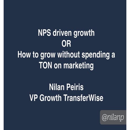 NPS Driven Growth or How to grow your startup w | PDF