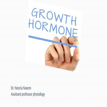 Growth Hormone physiology by Dr nooria ppt | PPTX