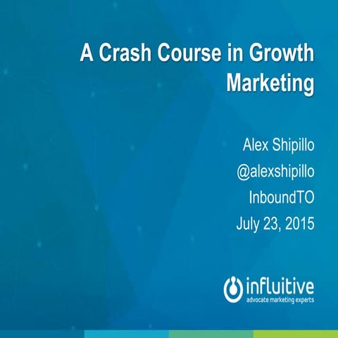 A Crash Course in Growth Marketing | PPT