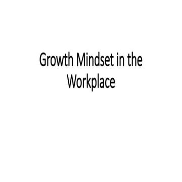 Growth Mindset in the Workplace (Growth Mindset)) | PPTX