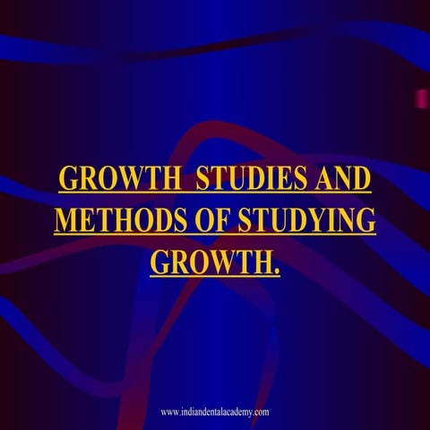 Growth studies 2 | PPT