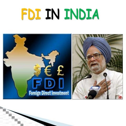Foreign Direct Investment in India (FDI) | PPTX