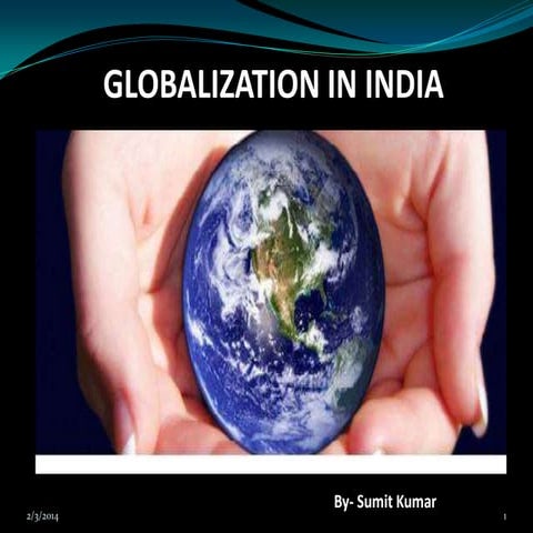 GLOBALIZATION IN INDIA | PPTX