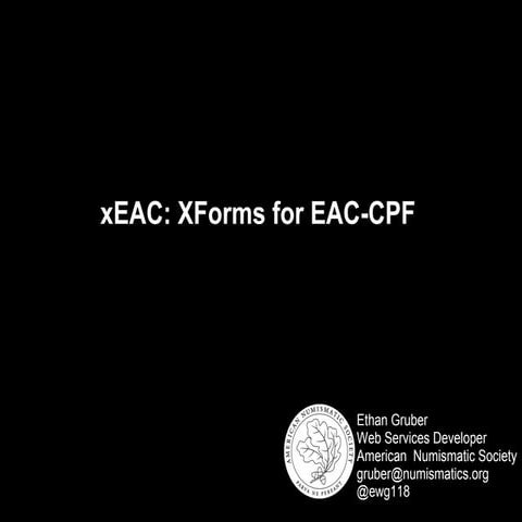 xEAC: XForms for EAC-CPF | ODP
