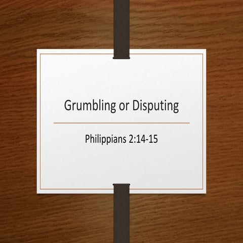 Grumbling or Disputing | PPT
