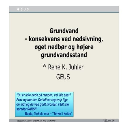 Grundvand konsekvens ved nedsivning, øget nedbør og højere grundvandsstand | PPT