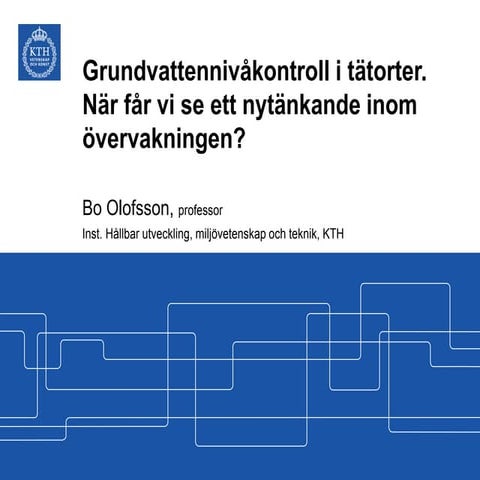Grundvattennivåkontroll i tätorter - Bo Olofsson | PDF